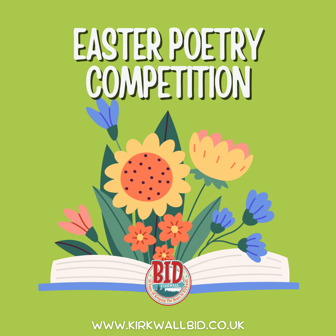 Easter Poetry Competition Winners! | Kirkwall BID